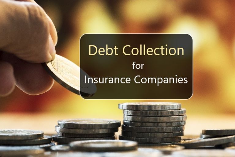Debt Collection for Insurance Companies | Hire a Collection Agency to ...