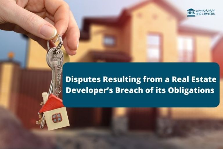 Disputes Resulting from a Real Estate Developer’s Breach of its Obligations